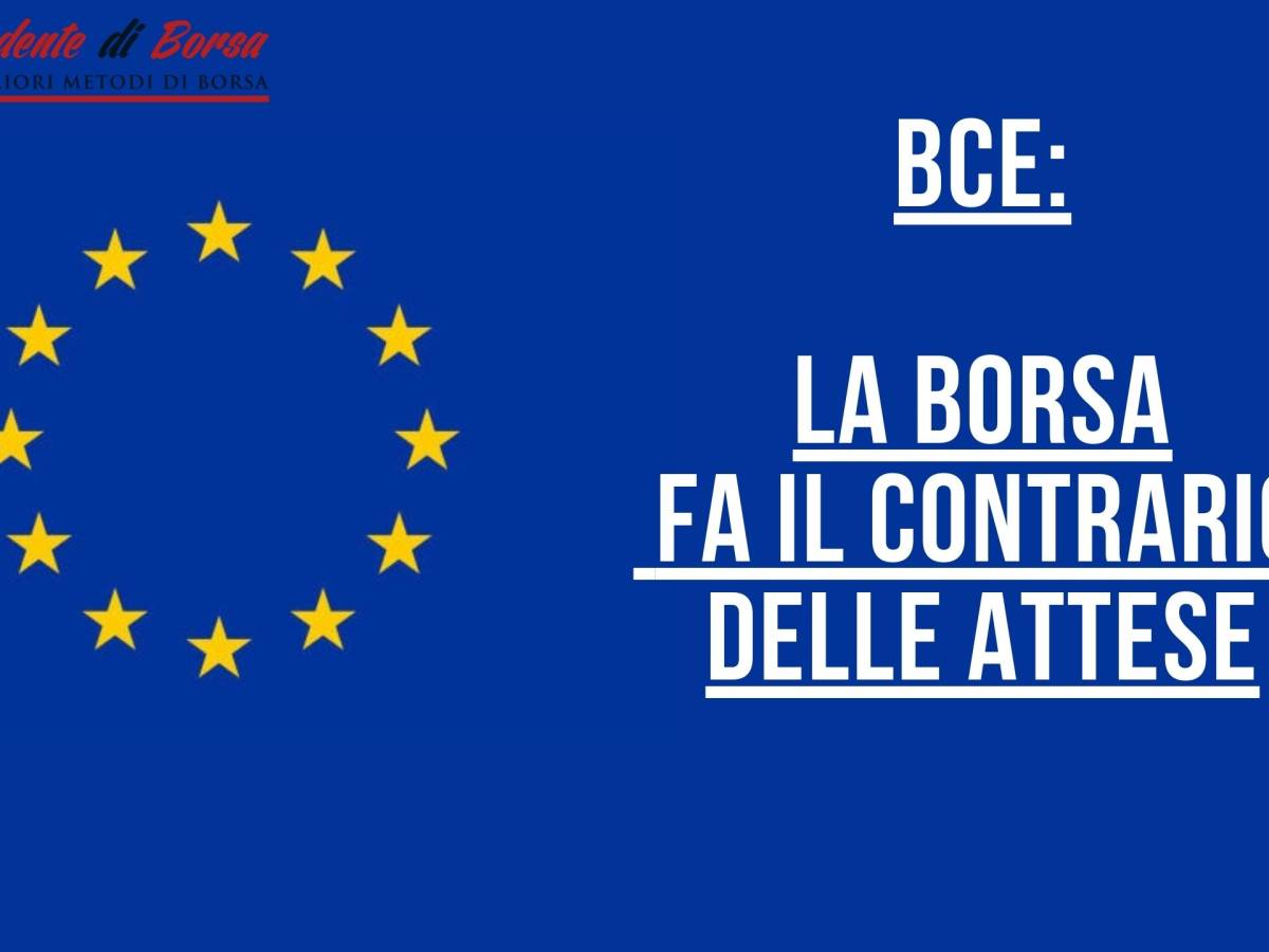 VIDEO: BCE: la Borsa fa il contrario delle attese - il Giornale